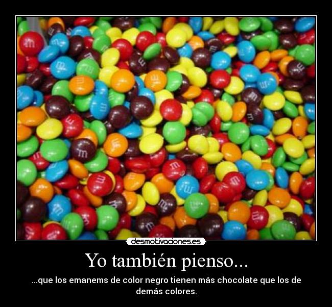 Imágenes y Carteles de EMANEMS | Desmotivaciones